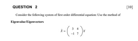 Solved QUESTION Consider The Following System Of Chegg