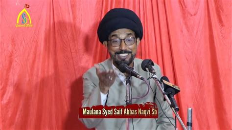 Maulana Saif Abbas Naqvi Sb Jashn E Sadiqain 16 Rabi Ul Awwal 2023