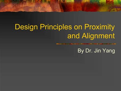 PPT Design Principles On Proximity And Alignment PowerPoint Presentation ID 1102110
