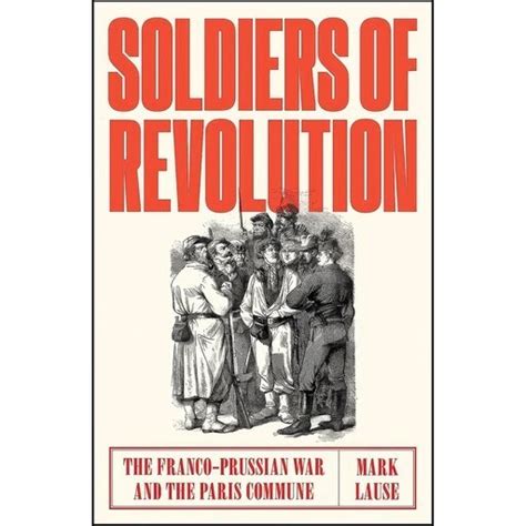 خرید و قیمت کتاب زبان اصلی Soldiers Of Revolution اثر Mark A Lause ترب
