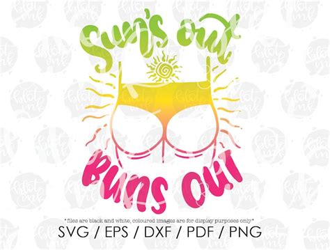 Suns Out Buns Out Svg Cute Funny Adults Summer Etsy
