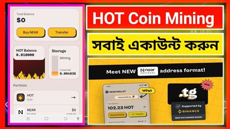 Mine Hot Coin Binance Listing😯 Near Wallet Hot Token।। Hot Mining