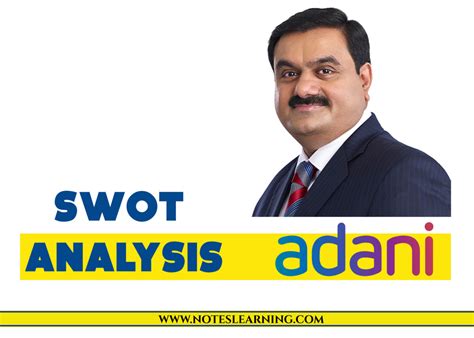 Swot Analysis Of Adani Group Notes Learning