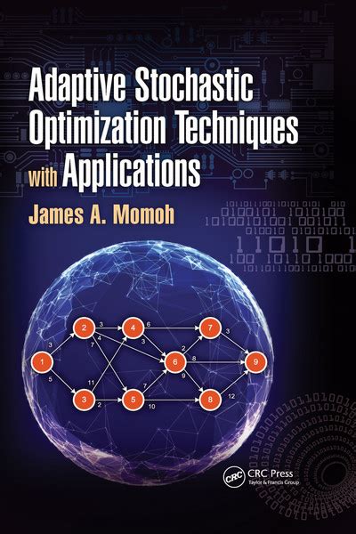Title Page Adaptive Stochastic Optimization Techniques With Applications Book