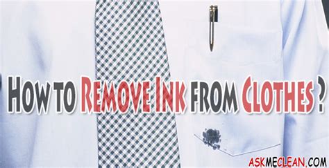 How To Remove Ink From Clothing