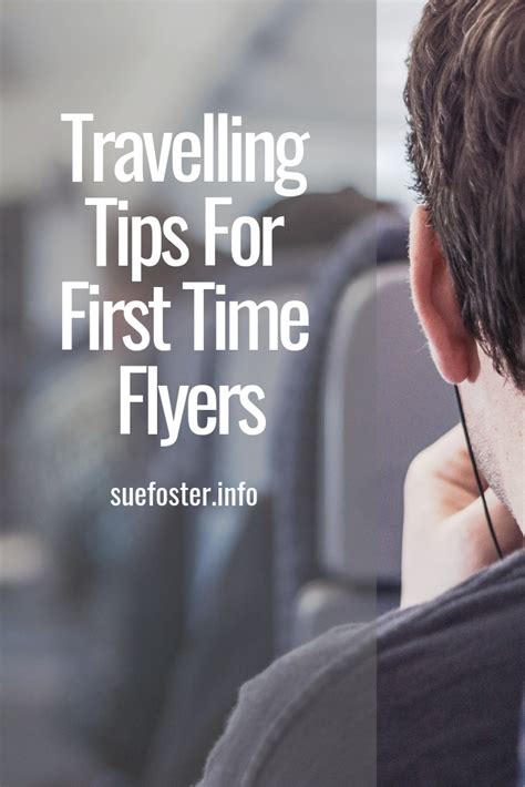Travelling Tips For First Time Flyers Sue Foster Money Business