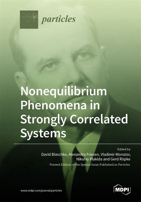 Nonequilibrium Phenomena In Strongly Correlated Systems Mdpi Books