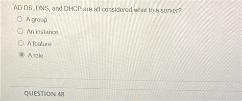 Solved Ad Ds ﻿dns ﻿and Dhcp Are All Considered What To A
