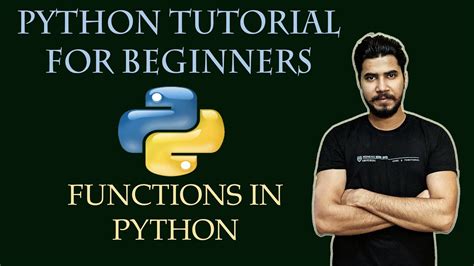 4 Python Tutorial For Beginners Functions In Python In Depth