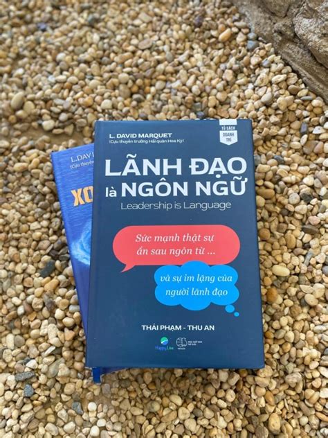 David Marquet Sử Dụng Sức Mạnh Của Ngôn Ngữ để Trở Thành Một Nhà Lãnh