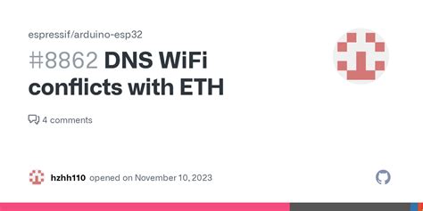 Dns Wifi Conflicts With Eth · Issue 8862 · Espressifarduino Esp32
