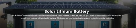 Solar Lithium Batterysankopower Solar System Was Established