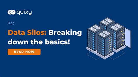Data Silos Breaking Down The Basics In 2025 Quixy