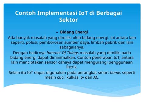 Pengertian Iot Dan Penerapannya Dalam Kehidupan Pptx