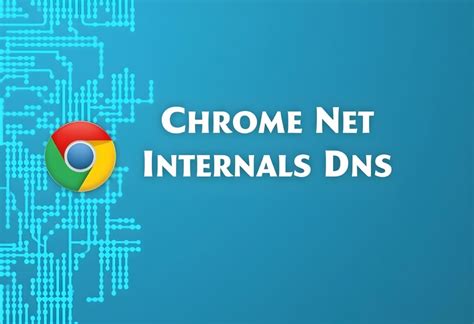 Chrome Net Internals Dns Clear Host Cache On Browser