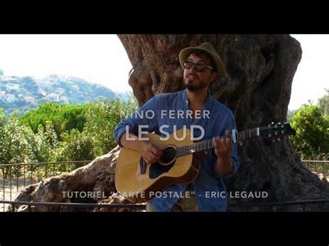 Le sud Nino Ferrer Cours Guitare Tuto carte postale à Nice