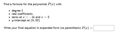 Solved Find A Formula For The Polynomial P X With Degree Chegg Com