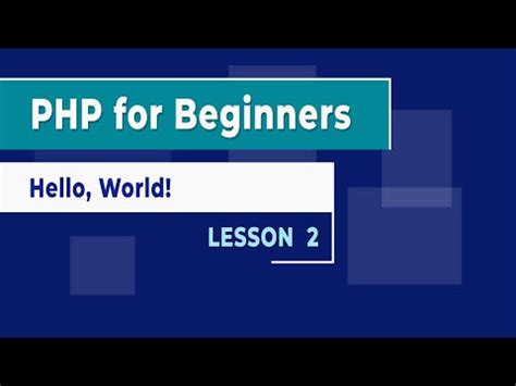 Learn PHP For Beginners Lesson Hello World Mind Luster