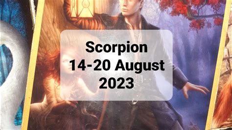 Scorpion Tarot Horoscop August Youtube