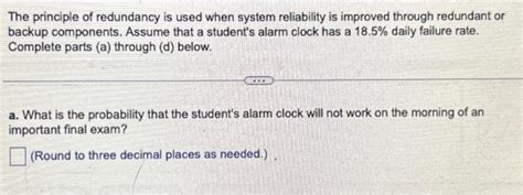 Solved The Principle Of Redundancy Is Used When System Chegg