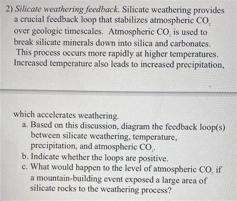 Solved 2 Silicate Weathering Feedback Silicate Weathering