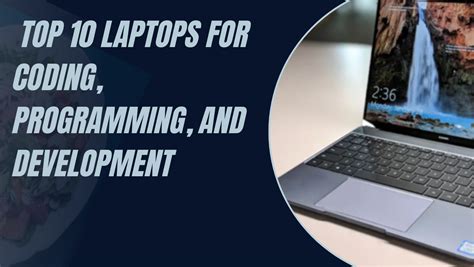 Top 10 Laptops For Coding Programming And Development
