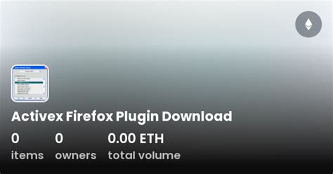 Activex Firefox Plugin Download Collection Opensea