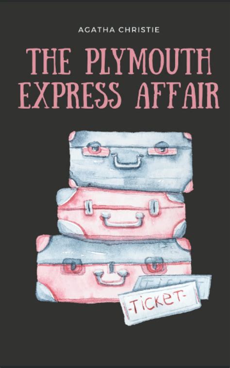The Plymouth Express Affair A Hercule Poirot Short Story By Agatha
