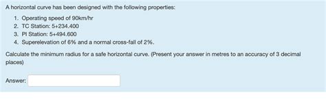 solved a horizontal curve has been designed with the