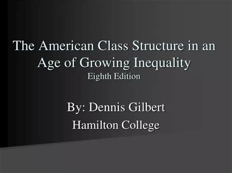 Ppt The American Class Structure In An Age Of Growing Inequality