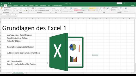 Excel Grundlagen Oberfl Che Formatiereung Summenfunktion Youtube