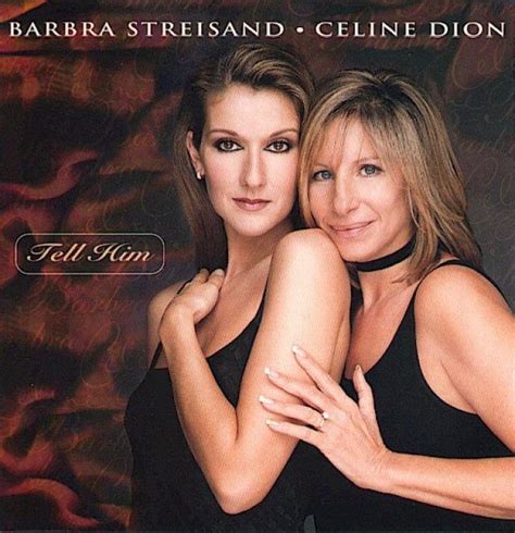 Barbra Streisand Celine Dion Jay Landers