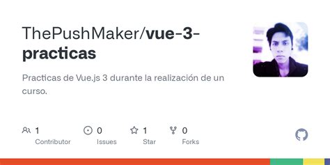 GitHub ThePushMaker Vue 3 Practicas Practicas De Vue Js 3 Durante La