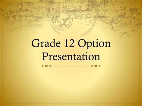 Ppt Grade 12 Option Presentation Powerpoint Presentation Free