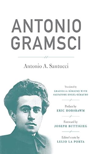 Antonio Gramsci By Santucci Antonio A Porta Lelio La Very Good