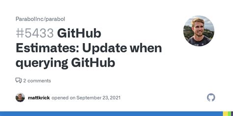 Github Estimates Update When Querying Github · Issue 5433 · Parabolinc Parabol · Github