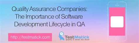 Quality Assurance Companies The Importance Of Software Development