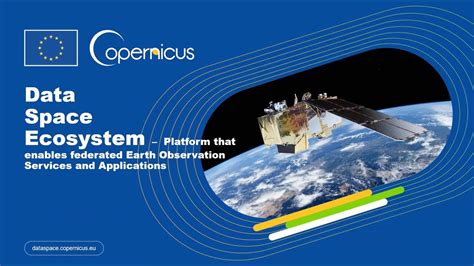 Copernicus Data Space Ecosystem Platform That Enables Federated Eo Services And Applications