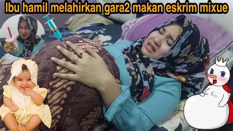 KAGET MAMAH LENNY HAMIL KEDINGINAN MAKAN ESKRIM MIXUE SAMPAI MELAHIRKAN