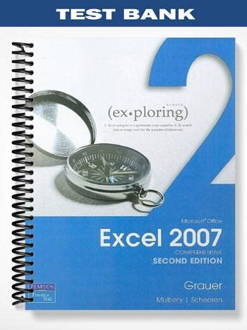 Test Bank For Exploring Microsoft Office Excel 2007 Comprehensive 2nd