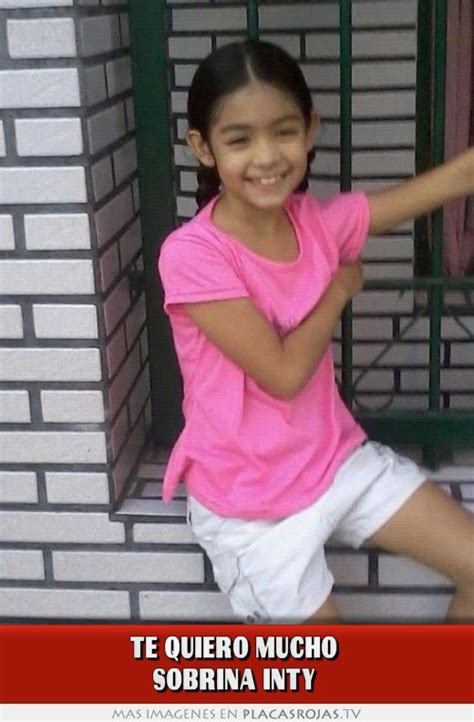 Te Quiero Mucho Sobrina Inty Placas Rojas Tv