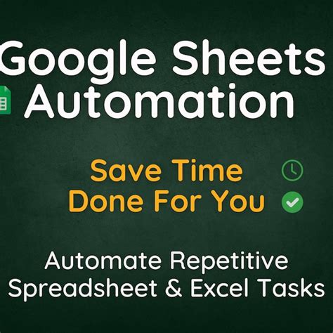 Google Sheets Automation Done For You Package Automate Repetitive