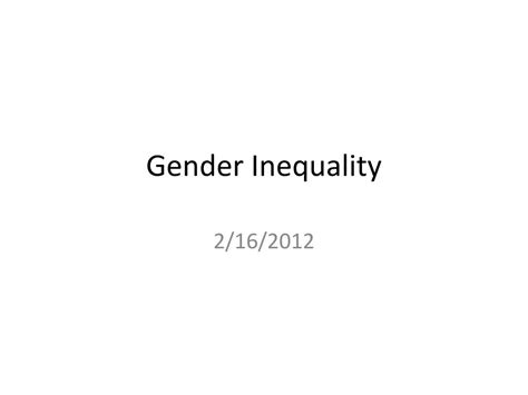 Ppt Gender Inequality Powerpoint Presentation Free Download Id2856671