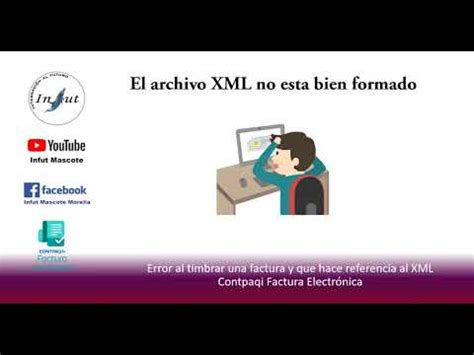 Errores en el archivo XML Qué hacer cuando el documento digital no está bien formado Descubre