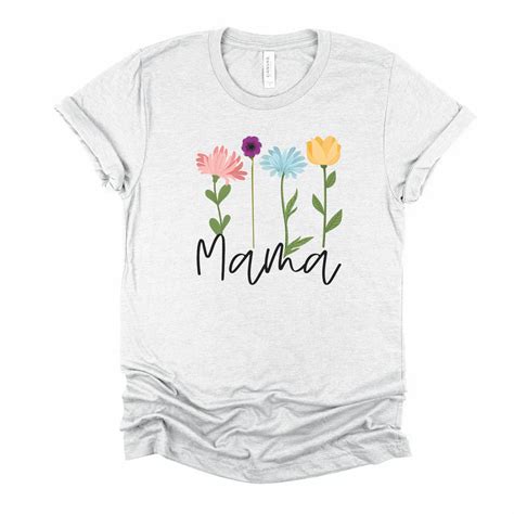 Mothers Day Shirt Mom Tshirt Mama Shirt Wild Flower Shirt Mothers