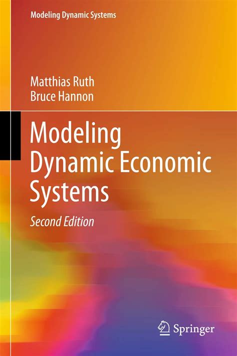 Modeling Dynamic Economic Systems Modeling Dynamic Systems