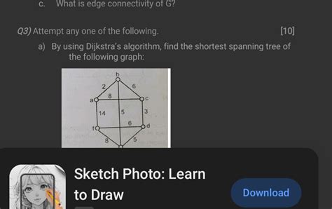 Q3 By Using Dijkstras Algorithm Find The Shortest Spanning Tree Of The