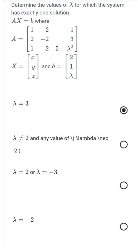 Determine The Values Of Lambda For Which The System Mathbf A Mathbf X