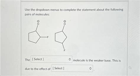 Solved Use The Dropdown Menus To Complete The Statement