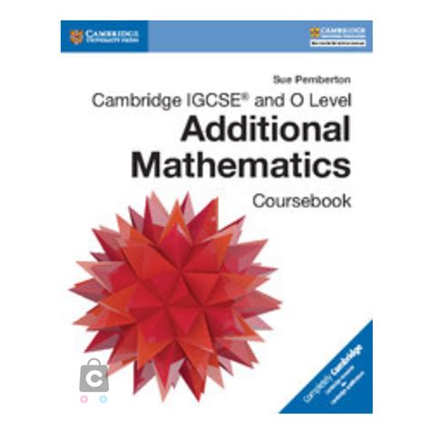 Cambridge Igcse® And O Level Additional Mathematics Coursebook Chopbox